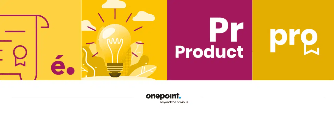 Tout savoir sur la formation product manager de onepoint - Le Ticket